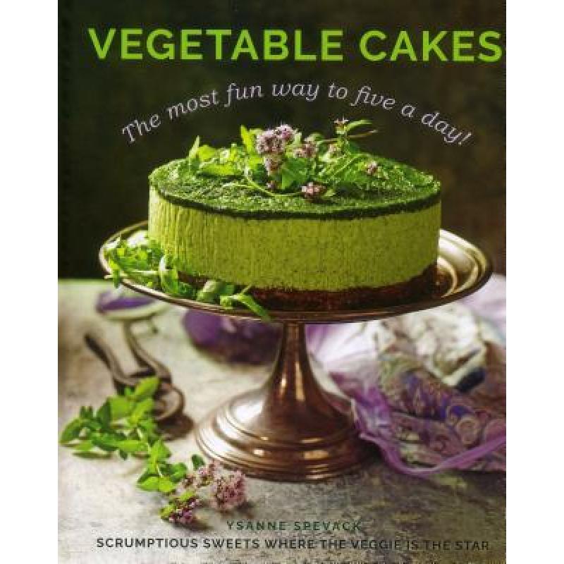 Vegetable Cakes: The Most Fun Way to Five a ...
