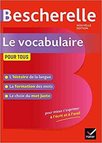 法语原版 法语词汇 Bescherelle Le vocabulaire pour tous: Ouvrage de