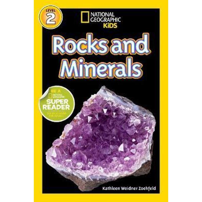 National Geographic Readers: Rocks and Minerals