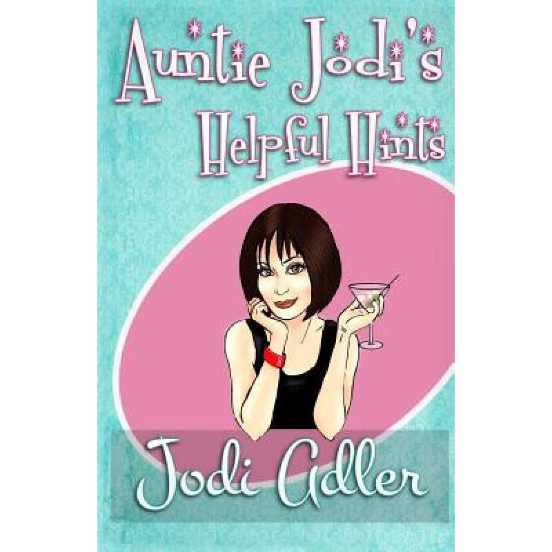 Auntie Jodi's Helpful Hints