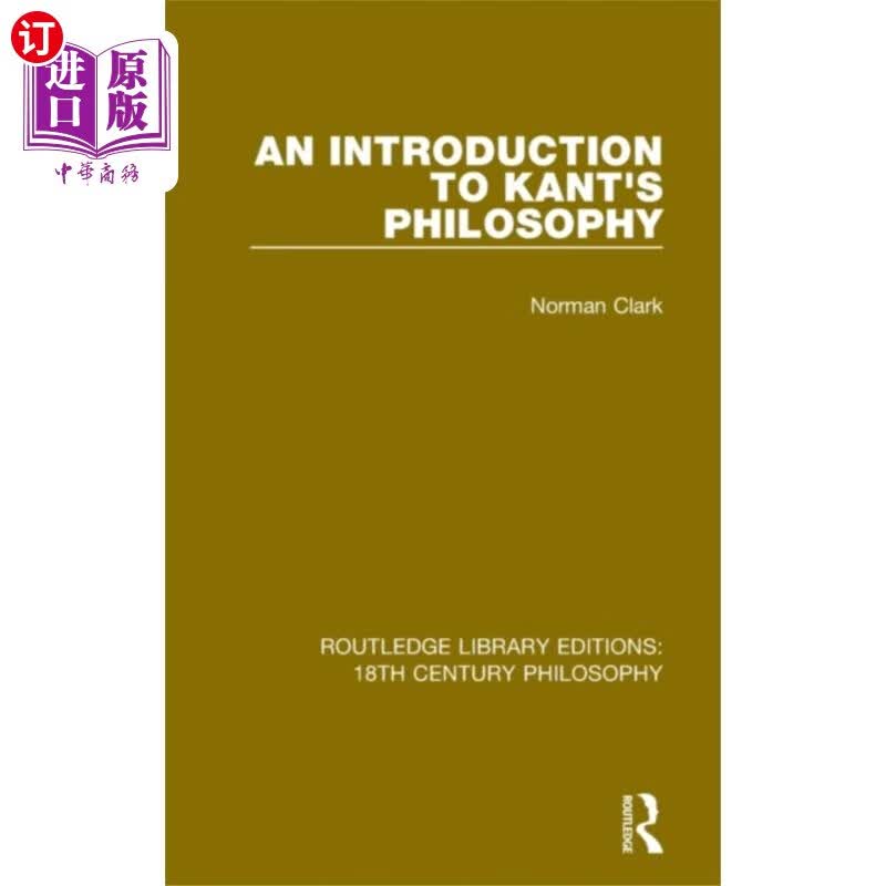 海外直订Introduction to Kant's Philosophy 康德哲学导论