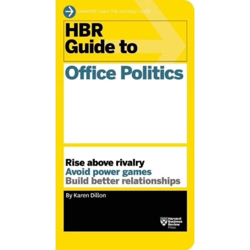 哈佛商业评论办公室政治指南 HBR Guide to Office Politics (...