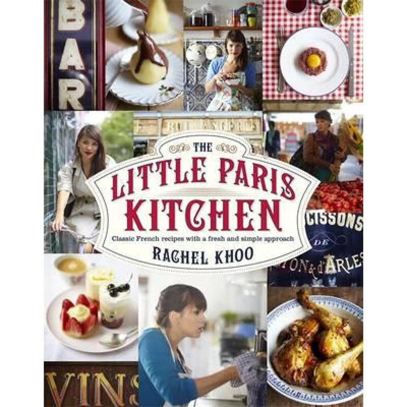 Little Paris Kitchen: Classic French recipes...
