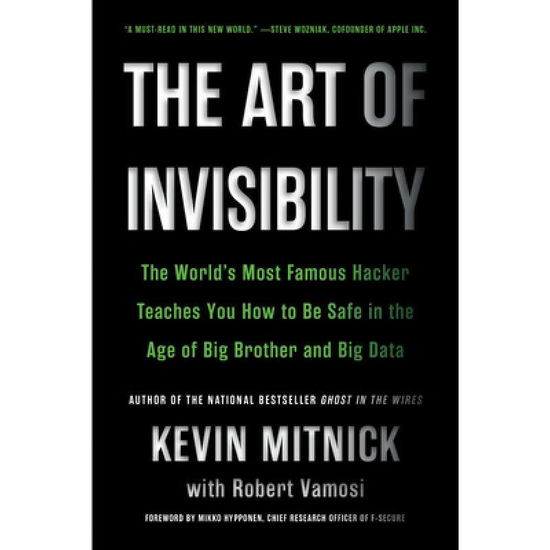 The Art of Invisibility: The World's Most Fa...