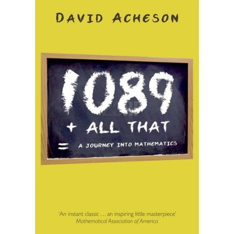 1089 and All That: A Journey Into Mathematics