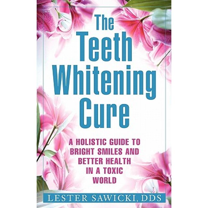 The Teeth Whitening Cure