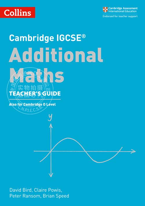 预售 CAMBRIDGE IGCSE ADDITIONAL MATHS Teacher’s Guide