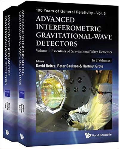 Advanced Interferometric Gravitational-Wave Detectors (in 2 Volumes)