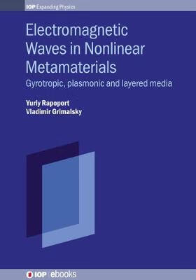 Electromagnetic Waves in Nonlinear Metamaterials: Gyrotropic, Plasmonic and Layered