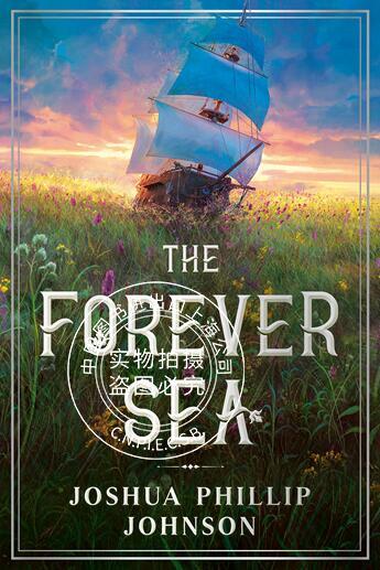现货 永恒之海 英文原版 The Forever Sea Joshua Phillip J