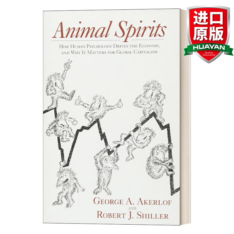Animal Spirits 英文原版 动物精神 人类心理如何促进经济及其为何对全球资本主义很重要 精装 英文版 进口英语原版书籍