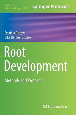 Root Development: Methods and Protocols