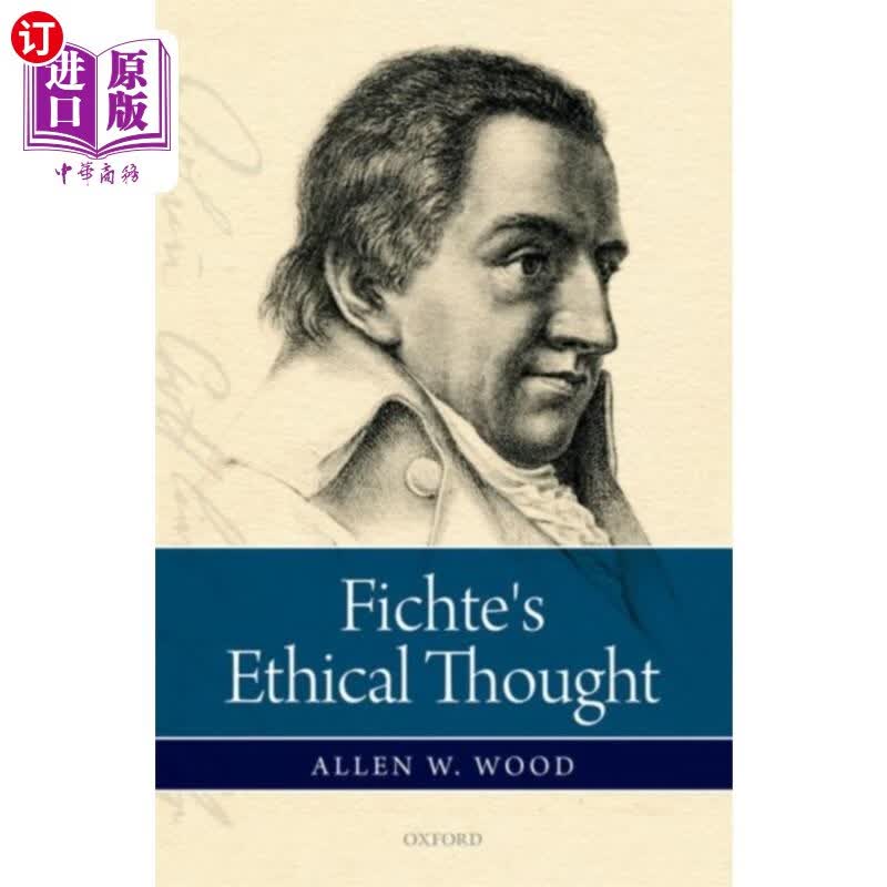 海外直订Fichte's Ethical Thought 费希特的伦理思想
