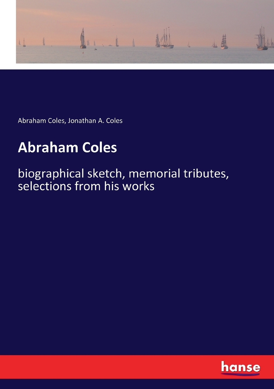 【预售 按需印刷】Abraham Coles