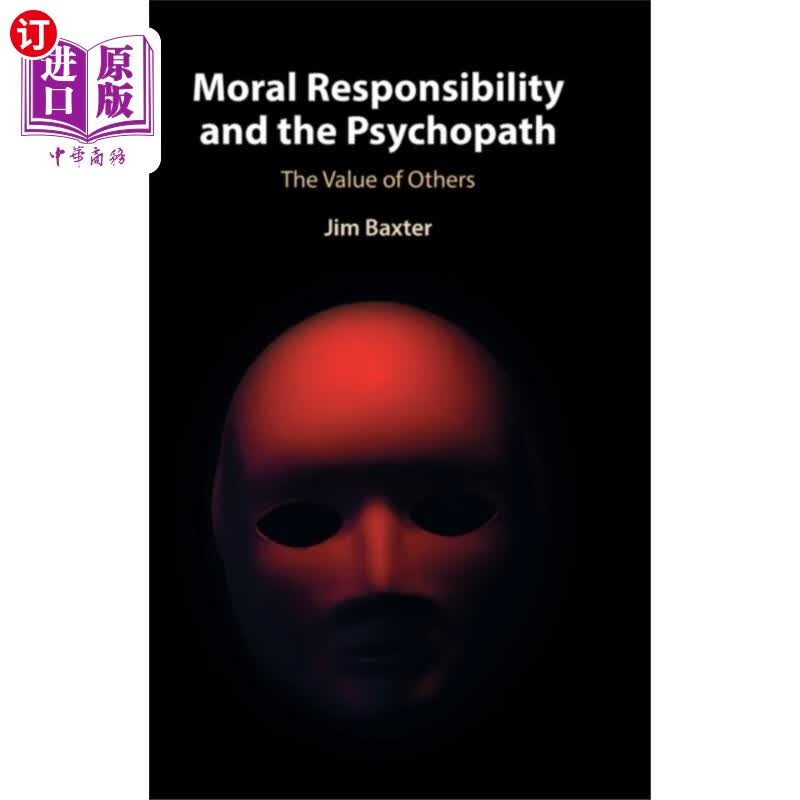 海外直订Moral Responsibility and the Psychopath 道德责任和精神变态者