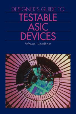 Designer’s Guide to Testable Asic Devices