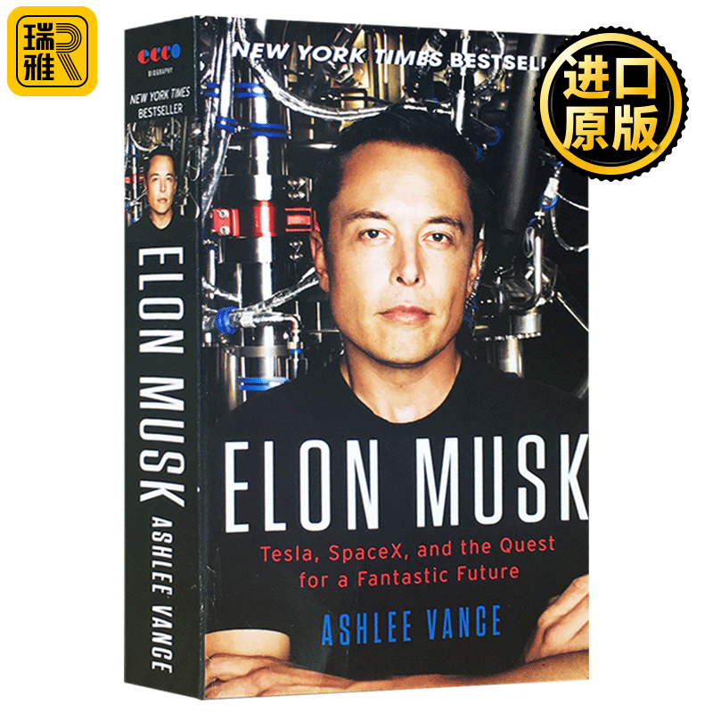 英文原版 硅谷钢铁侠 埃隆马斯克传 Elon Musk:Tesla Space X and the Quest for a Fantastic Future特斯拉之父 自主火箭进口原版书籍