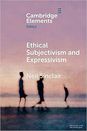 Ethical Subjectivism and Expressivism