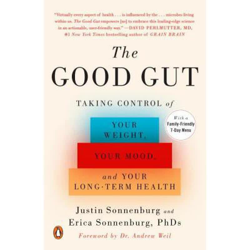 The Good Gut: Taking Control of Your Weight,... 英文原版