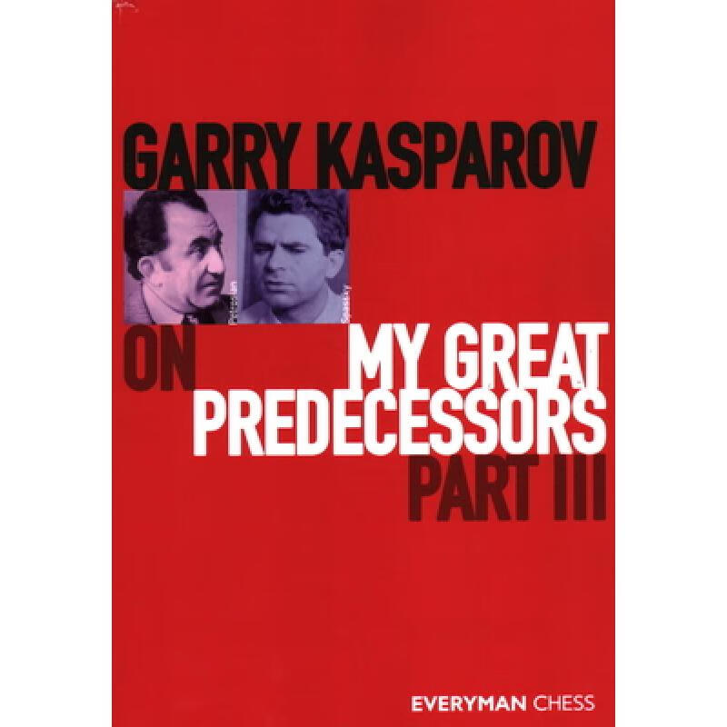 Garry Kasparov on My Great Predecessors, Part Three