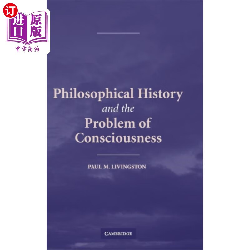 海外直订Philosophical History and the Problem of Conscio... 哲学史与意识问题