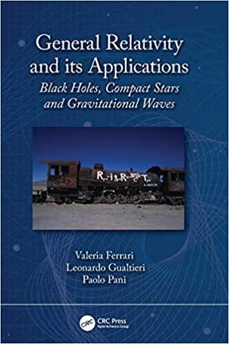 General Relativity and its Applications