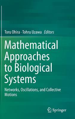 Mathematical Approaches to Biological Systems: N