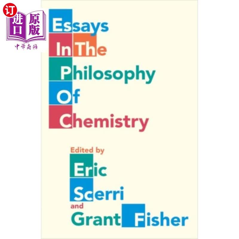 海外直订Essays in the Philosophy of Chemistry 化学哲学论文集
