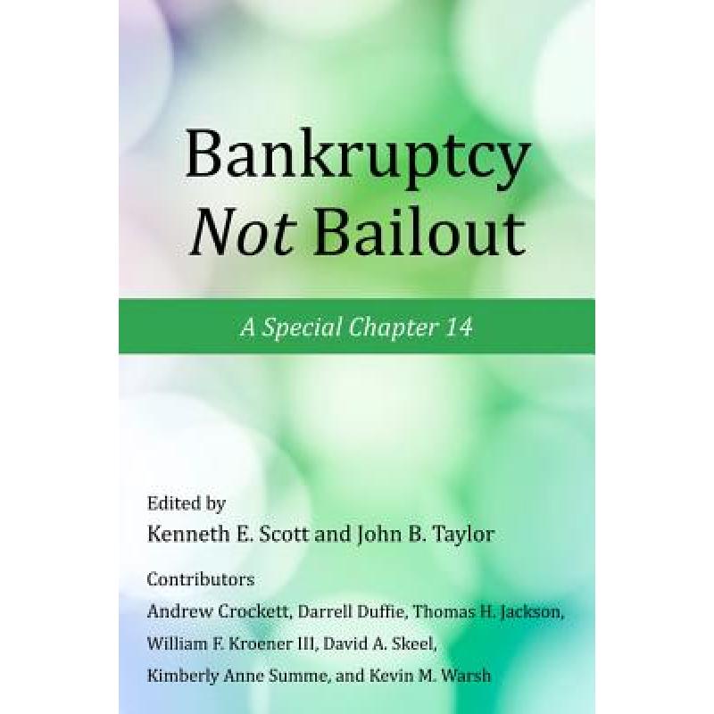Bankruptcy Not Bailout: A Special Chapter 14