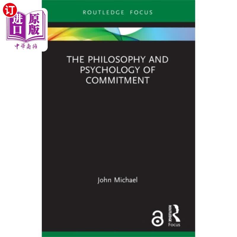 海外直订Philosophy and Psychology of Commitment 承诺哲学与心理学