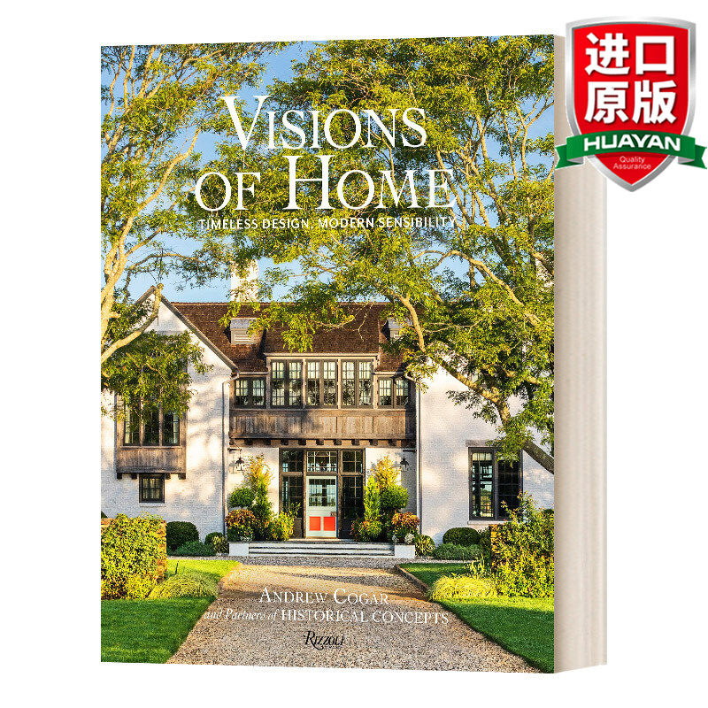 Visions of Home 英文原版 家的愿景 永恒设计 现代感受 精装 室内空间设计装修装潢指南 英文版 进口英语原版书籍
