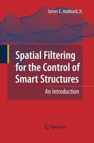 Spatial Filtering for the Control of Smart Structures