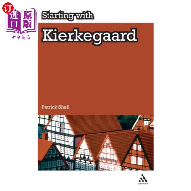 海外直订Starting with Kierkegaard 从克尔凯郭尔开始