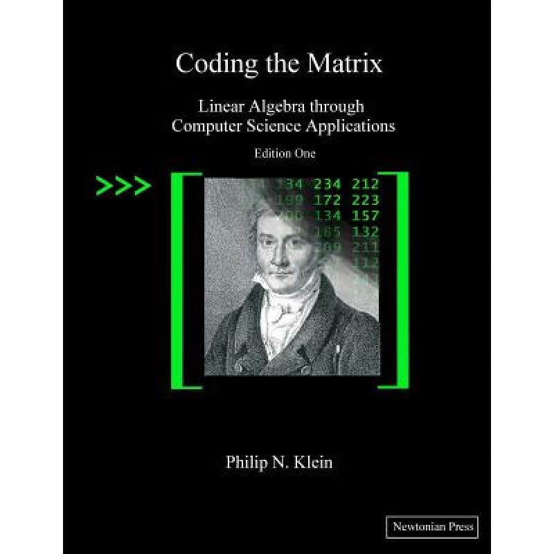Coding the Matrix: Linear Algebra through Ap...