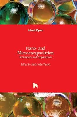 Nano- and Microencapsulation - Techniques and Applications