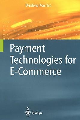 Payment Technologies for E-Commerce