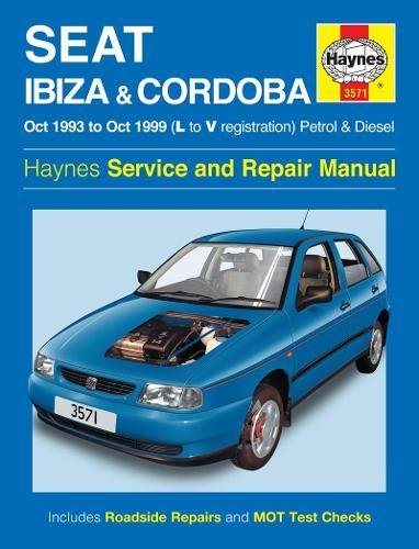 Seat Ibiza & Cordoba Petrol & Diesel (Oct 93 - Oct 99) Haynes Repair Manual