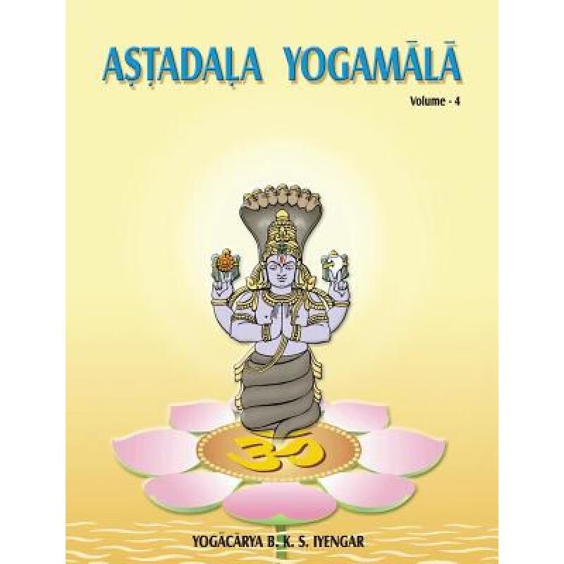 Astadala Yogamala Vol.4 the Collected Works ...