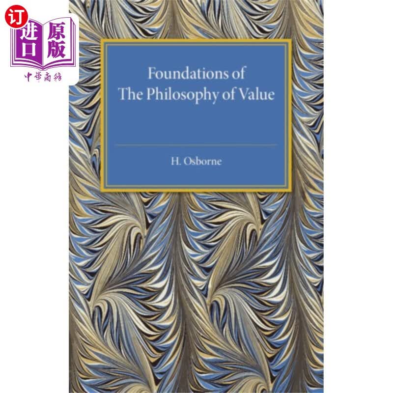 海外直订Foundations of the Philosophy of Value 价值哲学的基础