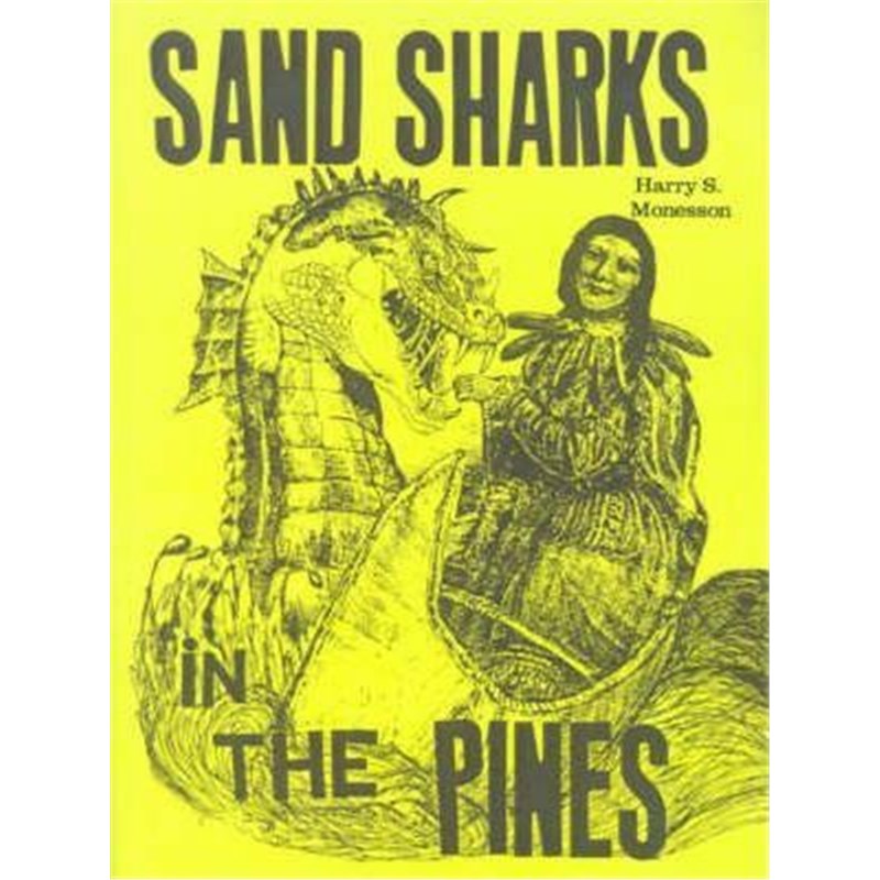 Sand Sharks in the Pines