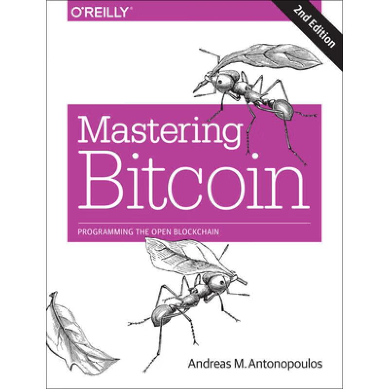 现货 精通比特币 Mastering Bitcoin: Programming the Ope...