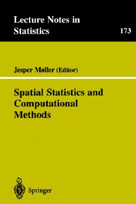 Spatial Statistics and Computational Methods