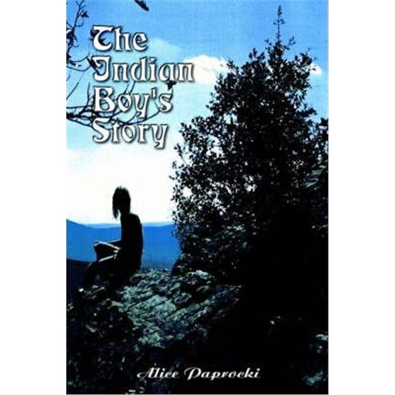 The Indian Boy's Story