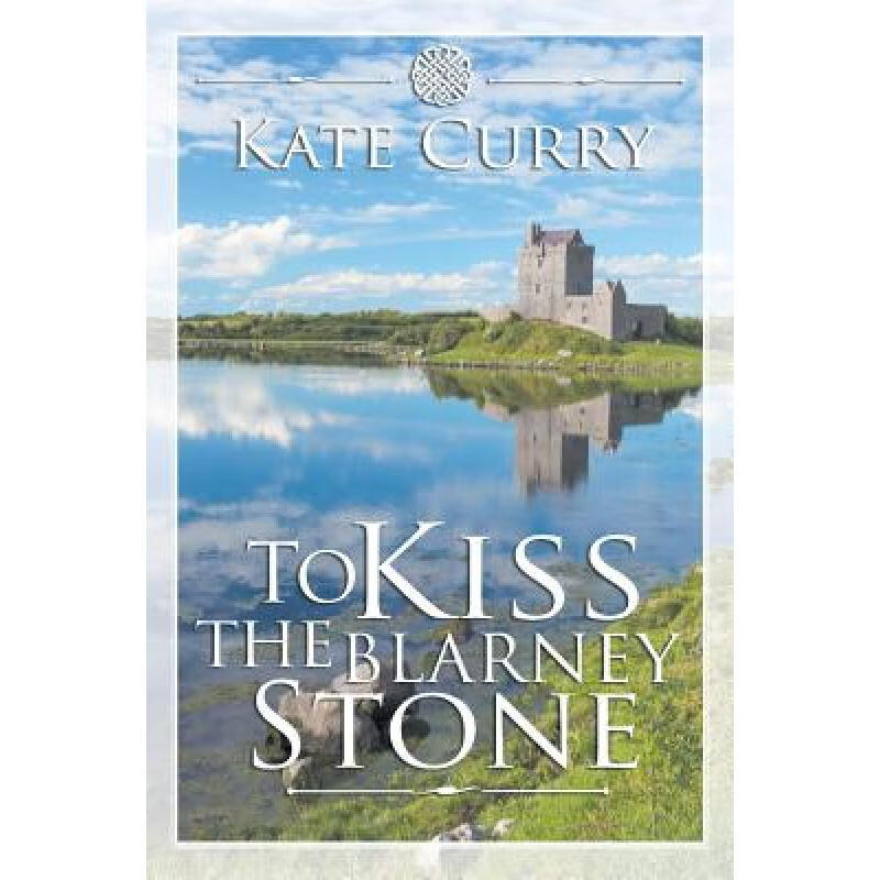 To Kiss the Blarney Stone