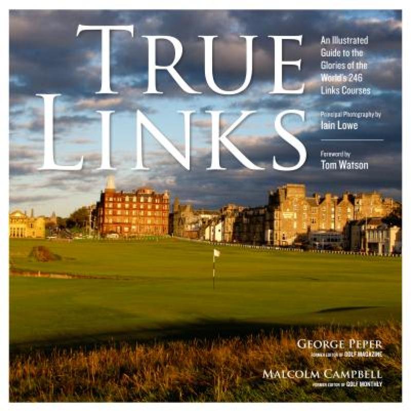 True Links: An Illustrated Guide to the Glor...