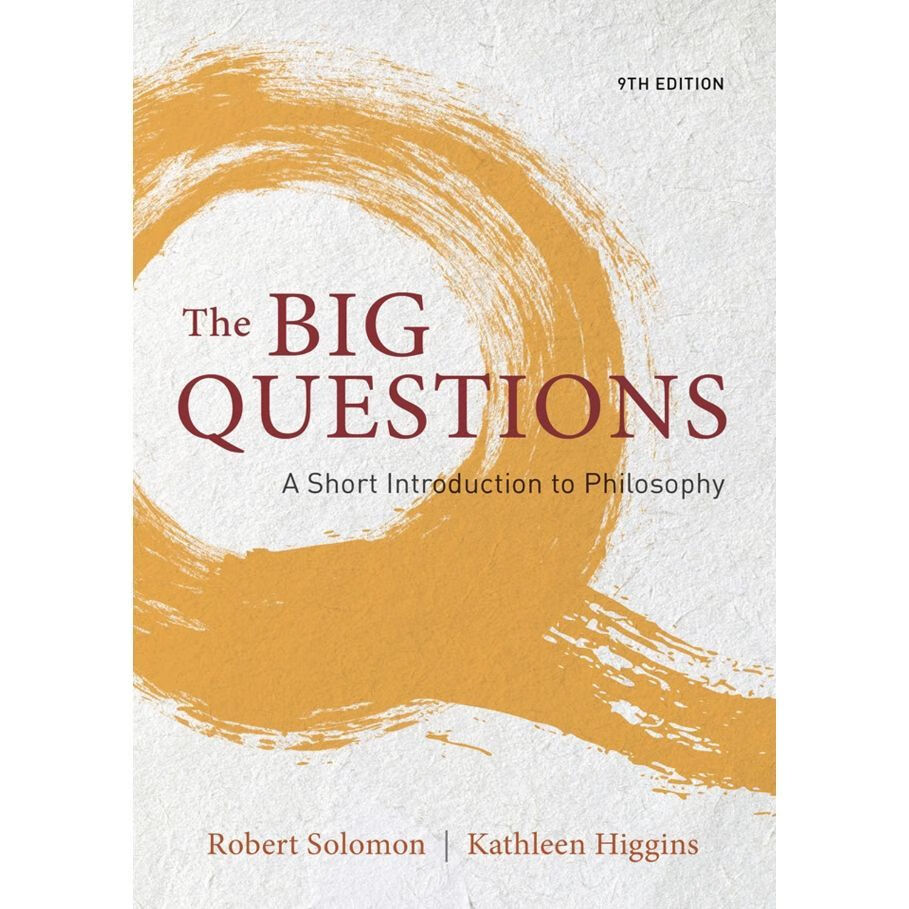 The Big Questions A Short Introduction to Philosophy 9th纸质 通用