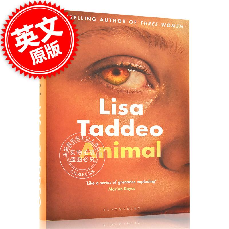 现货 动物 丽莎·塔迪奥Lisa Taddeo作品 三个女人作者 英文原版 Animal