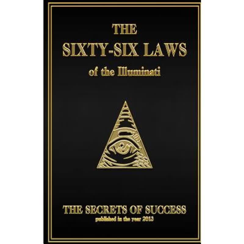 The 66 Laws of the Illuminati: Secrets of Su...