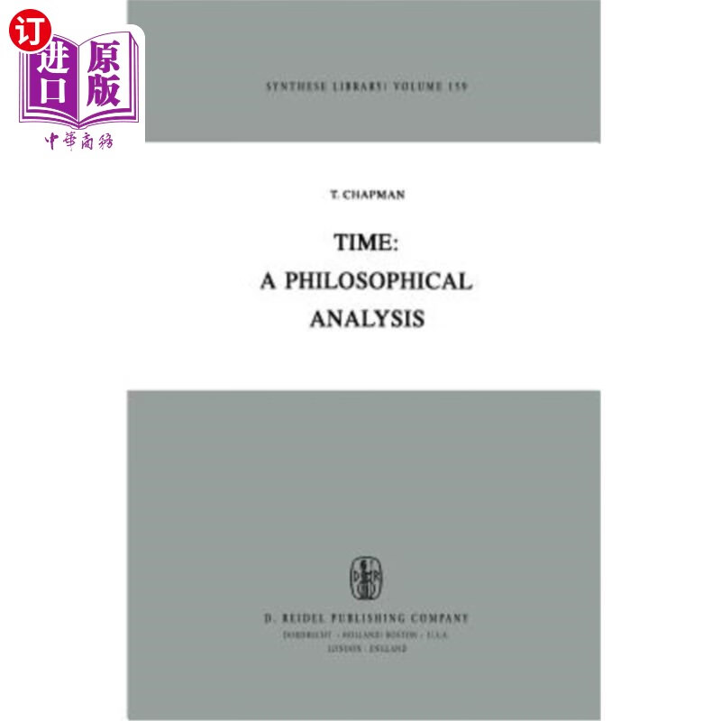 海外直订Time: A Philosophical Analysis 《时间:哲学分析