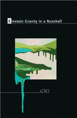 现货 徐一鸿爱因斯坦引力论概论英文原版Einstein Gravity in a Nutshell Zee